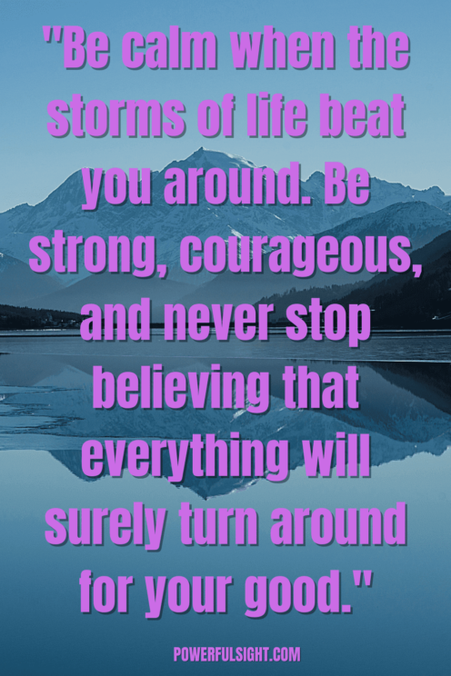 50 Inspirational Quotes About Strength In Hard Times - Powerful Sight
