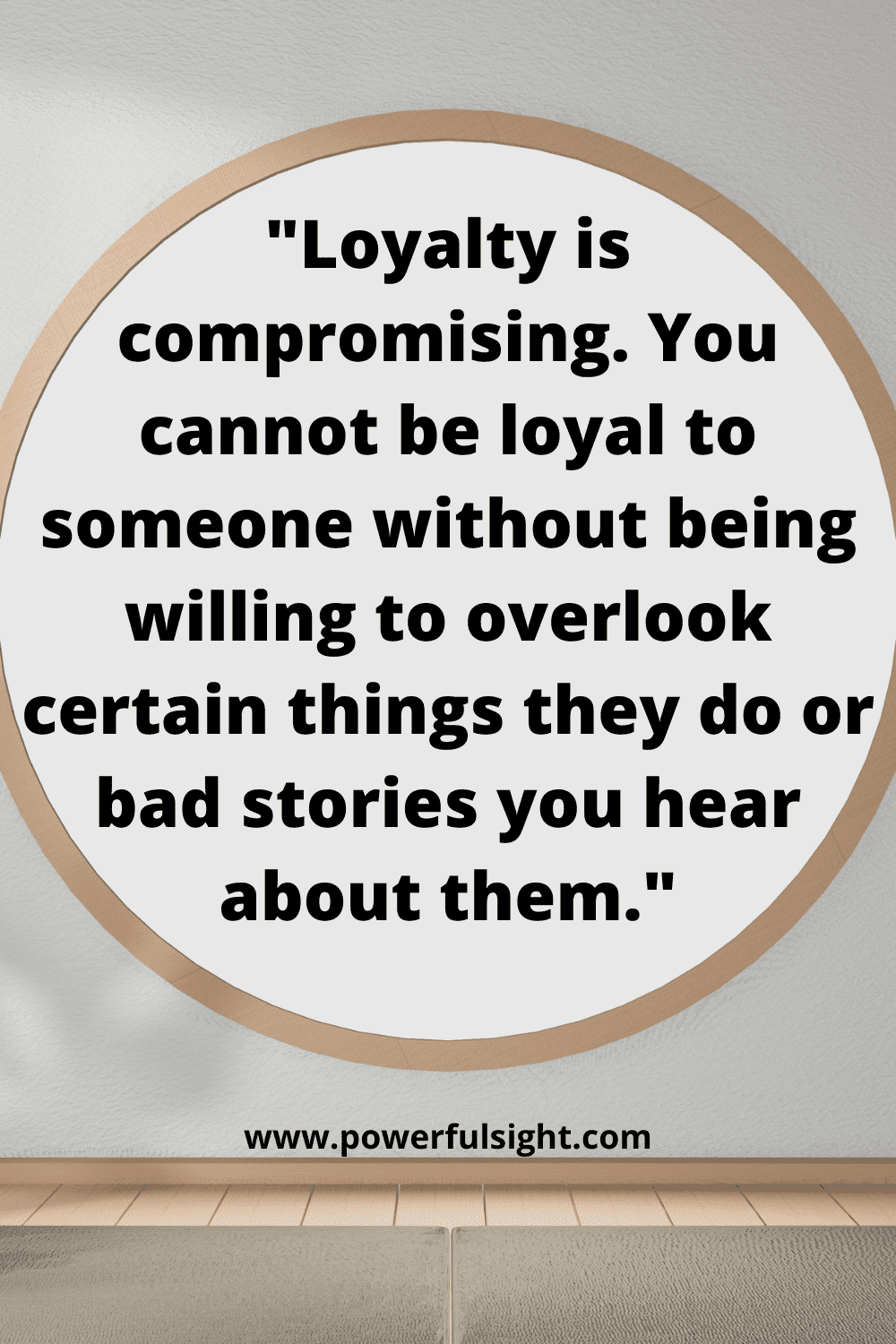 27 Loyalty Quotes About being Loyal To Someone