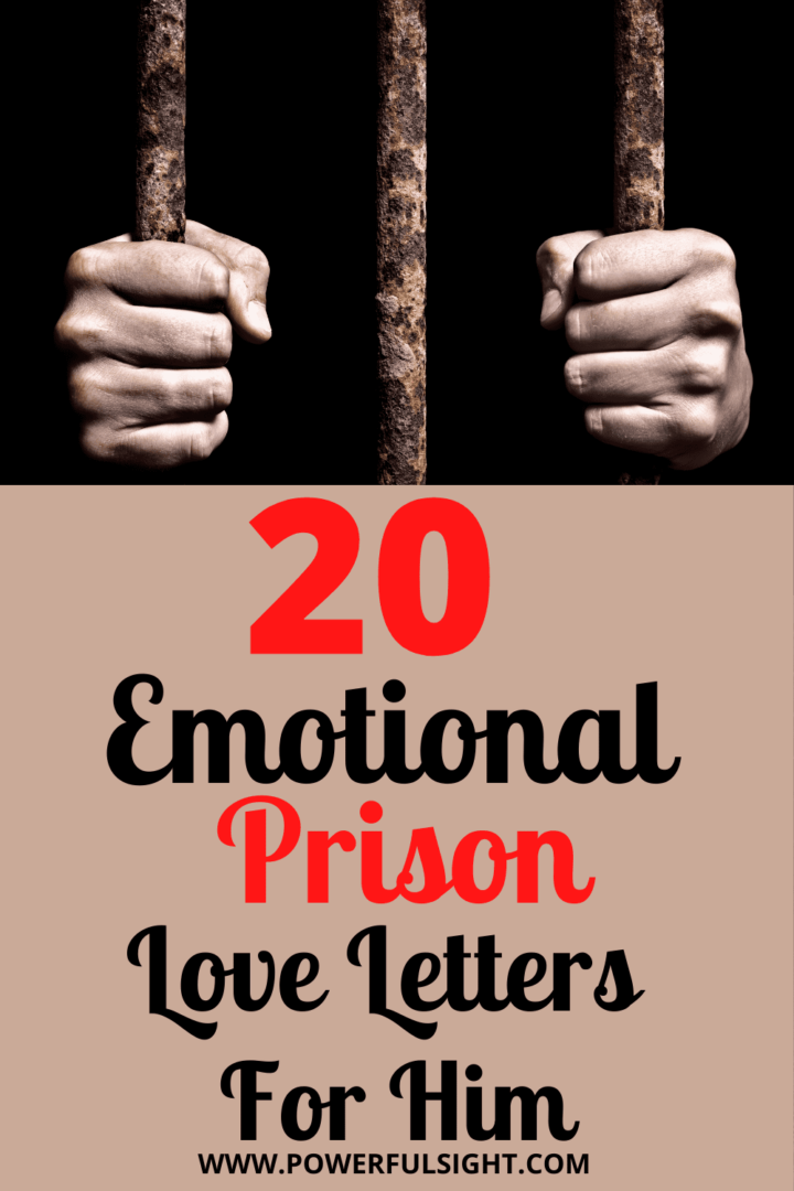 56 Emotional Prison Love Letters For Him To Make Him Cry