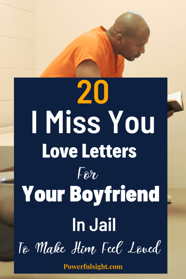 56 Emotional Prison Love Letters For Him To Make Him Cry