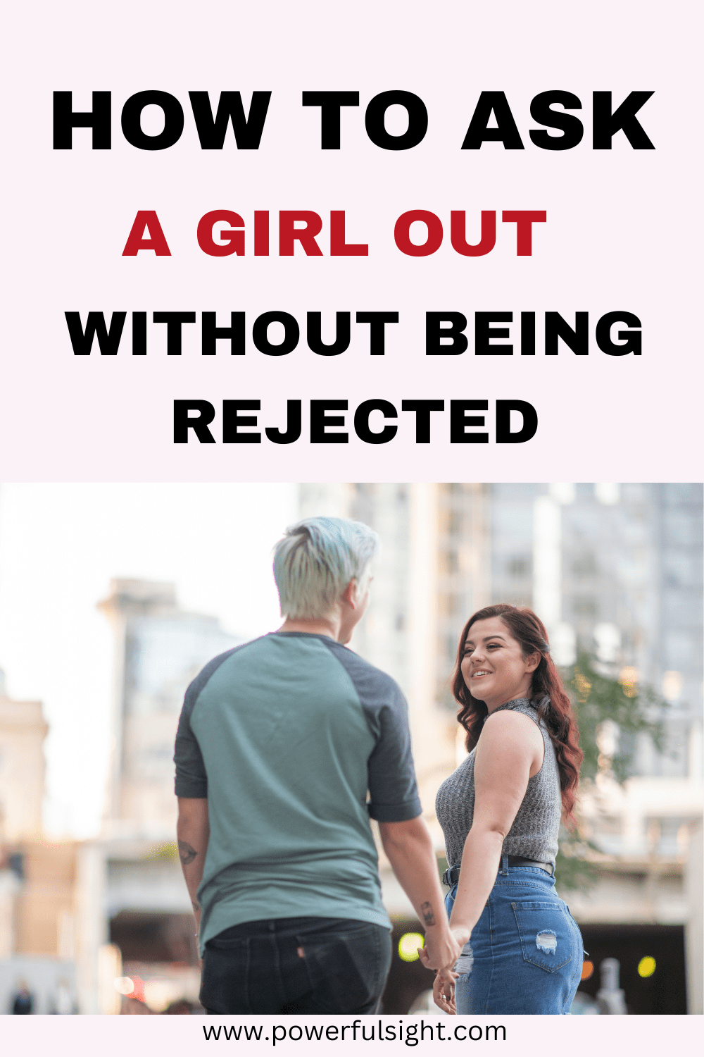 How To Ask A Girl Out Without Asking: 5 Cute Ideas