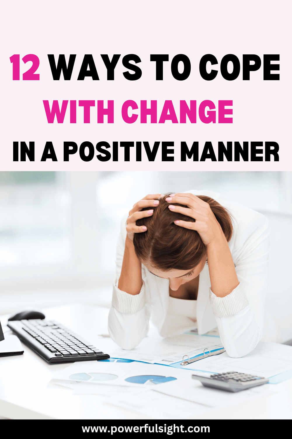 12 Ways To Cope With Change In A Positive Manner
