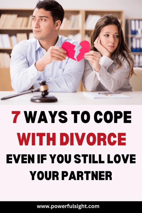 7 Ways To Cope With Divorce Even If You Still Love Your Partner