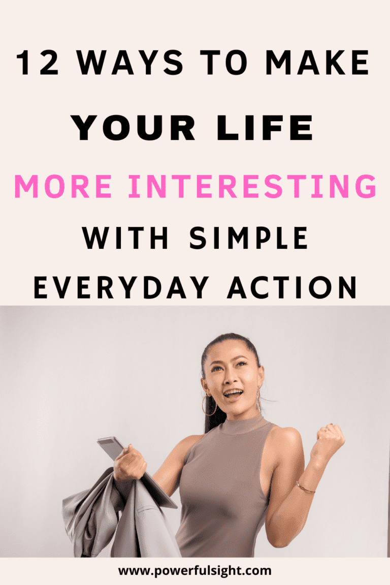 10 Ways to Make your Life More Interesting