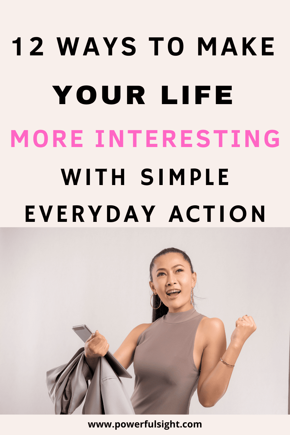 10 Ways to Make your Life More Interesting
