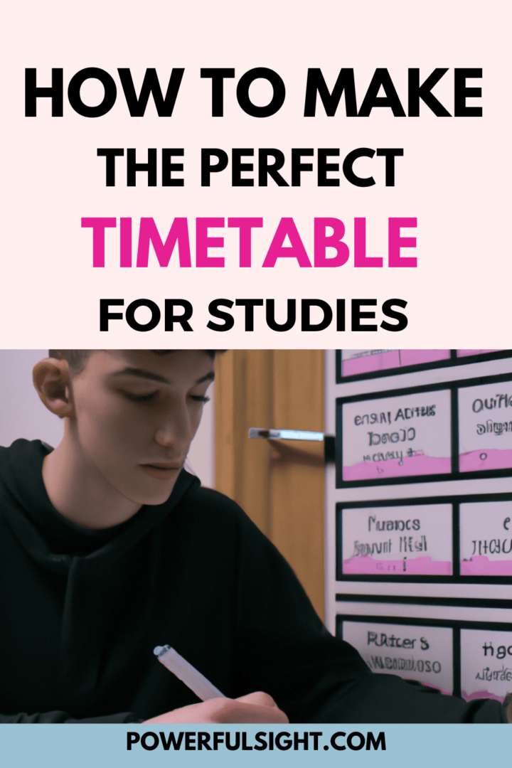 How to Make a Perfect Timetable for Study - Powerful Sight
