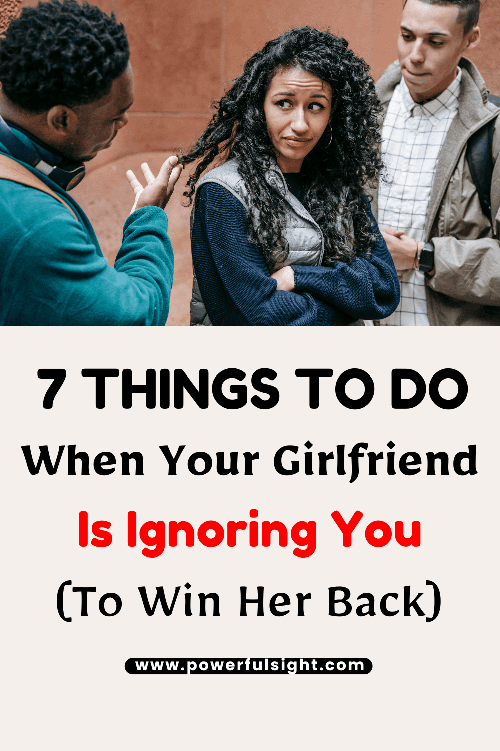 7 Things To Do When Your Girlfriend Is Ignoring You