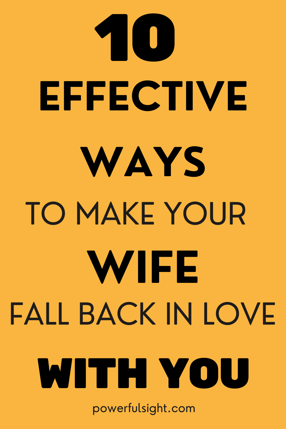 10 Ways To Make Your Wife Fall Back In Love With You