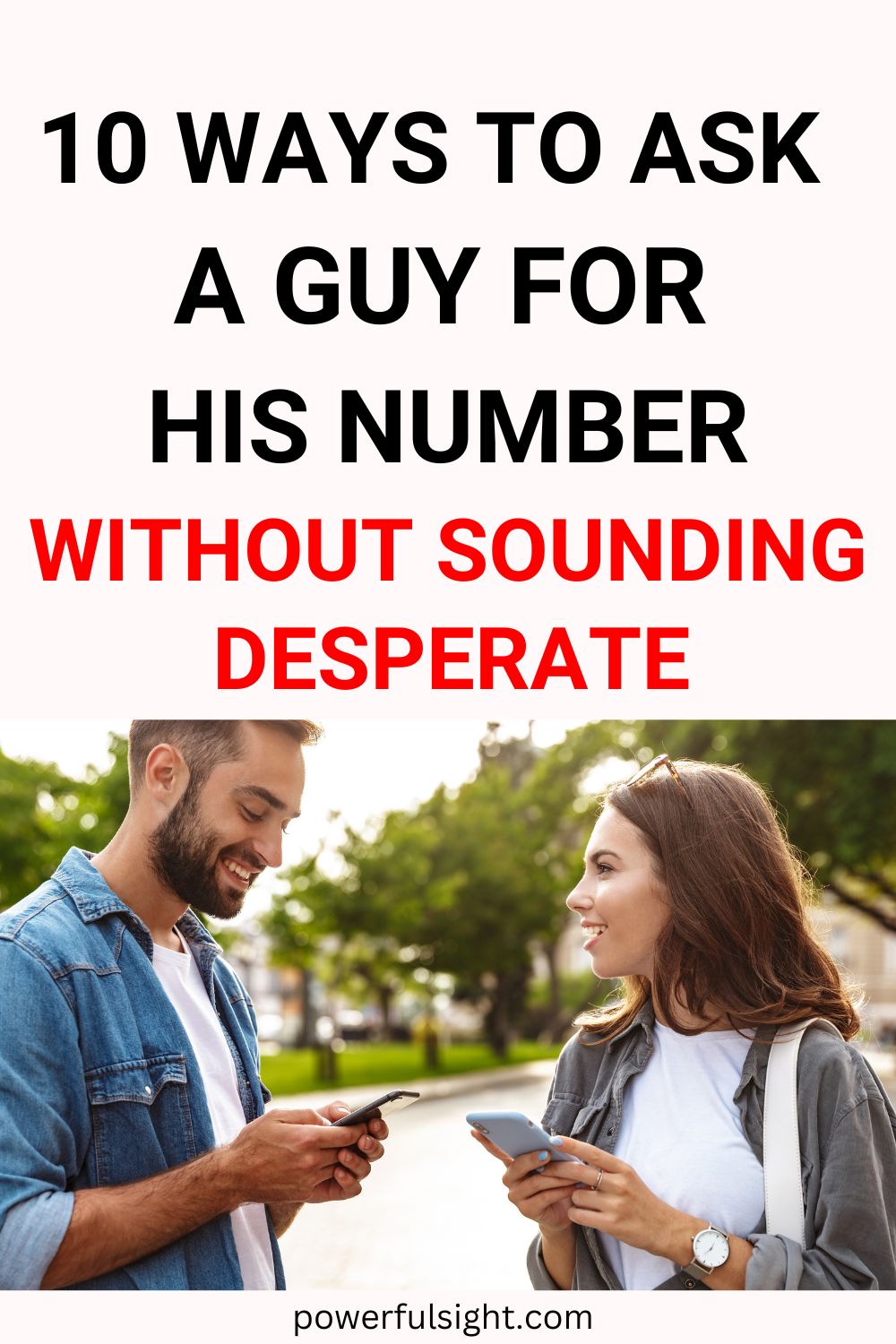How To Ask A Guy For His Number Without Sounding Desperate