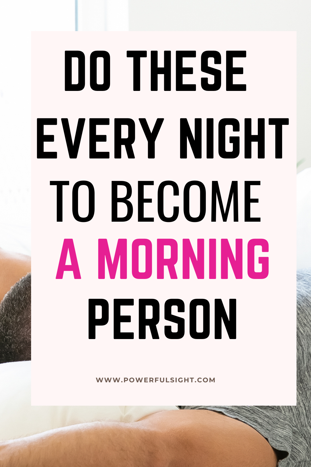 How to Become a Morning Person and Truly Enjoy It