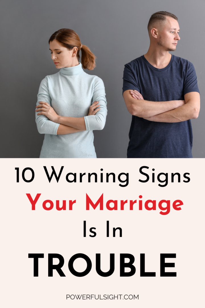 10 Warning Signs Your Marriage Is In Trouble - Powerful Sight