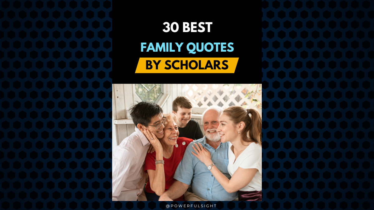 30 Best Quotes About Family - Powerful Sight