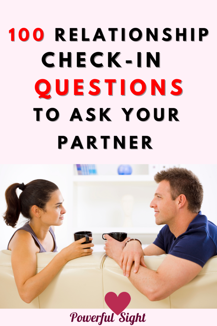 100 Relationship Check-In Questions For Couples - Powerful Sight