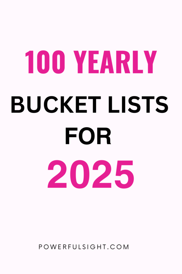 100 Things to Do in 2025 - Your Yearly Bucket List Game - Powerful Sight