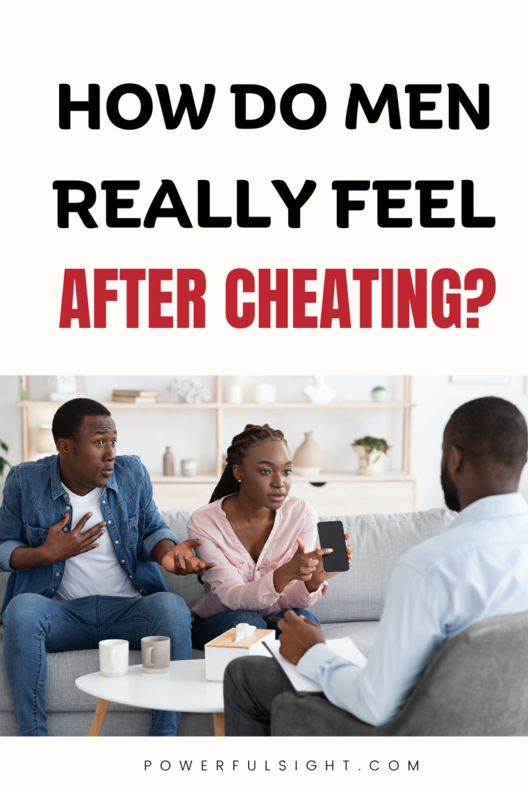 How Men Feel After Cheating In A Relationship - Powerful Sight