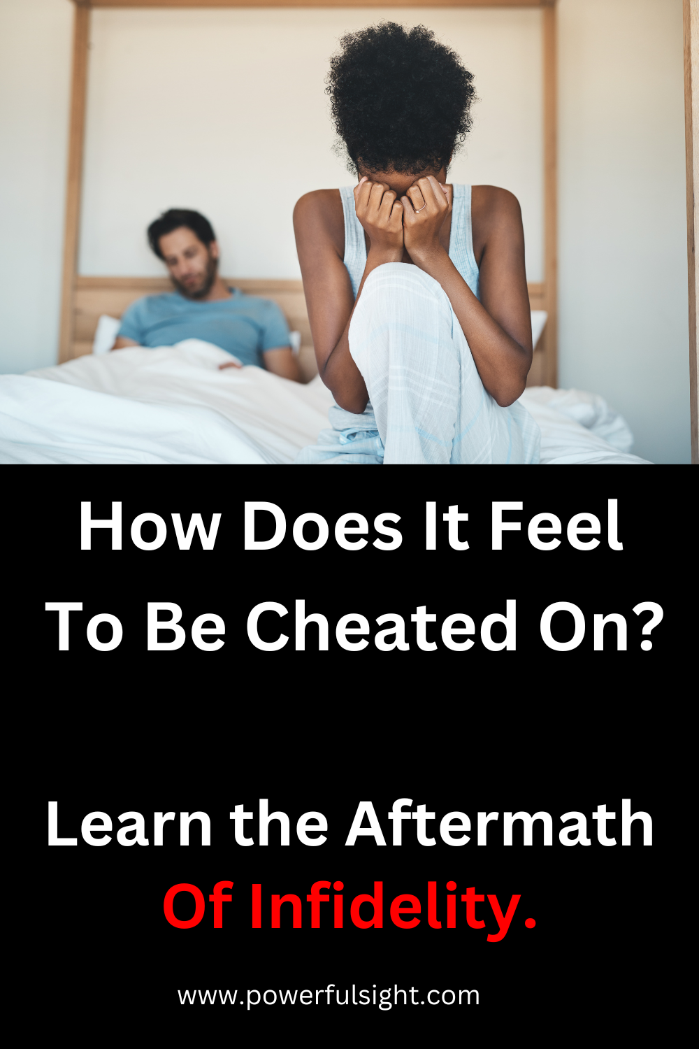 How Does It Feel to Be Cheated On? - Powerful Sight
