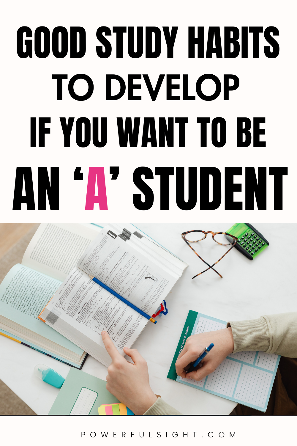 Good Study Habits To Develop If You Want To Be An 'A' Student ...