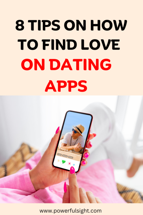 How To Find Real Love On Dating Apps - Powerful Sight