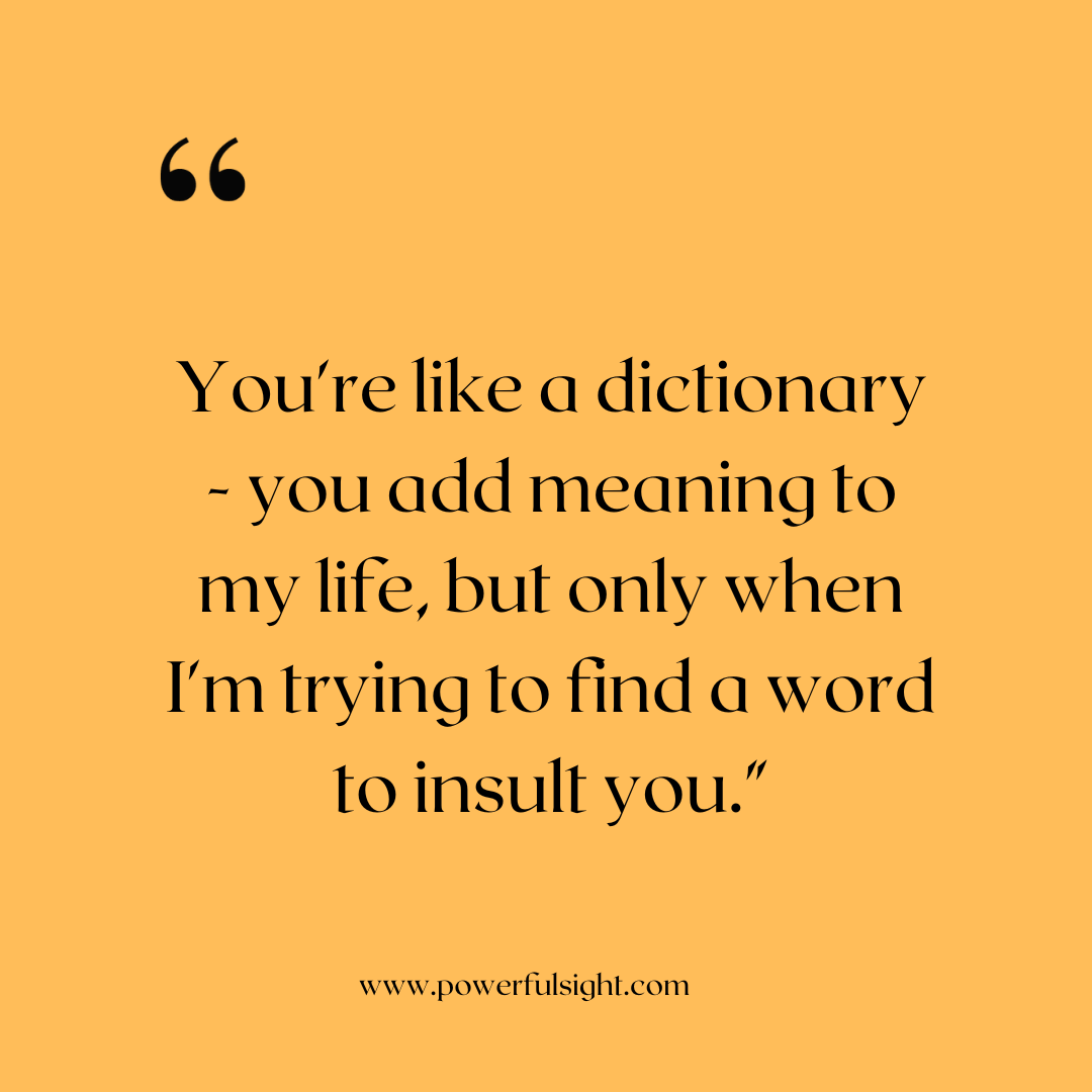 50 Funny Sneak Dissing Quotes For Friends - Powerful Sight