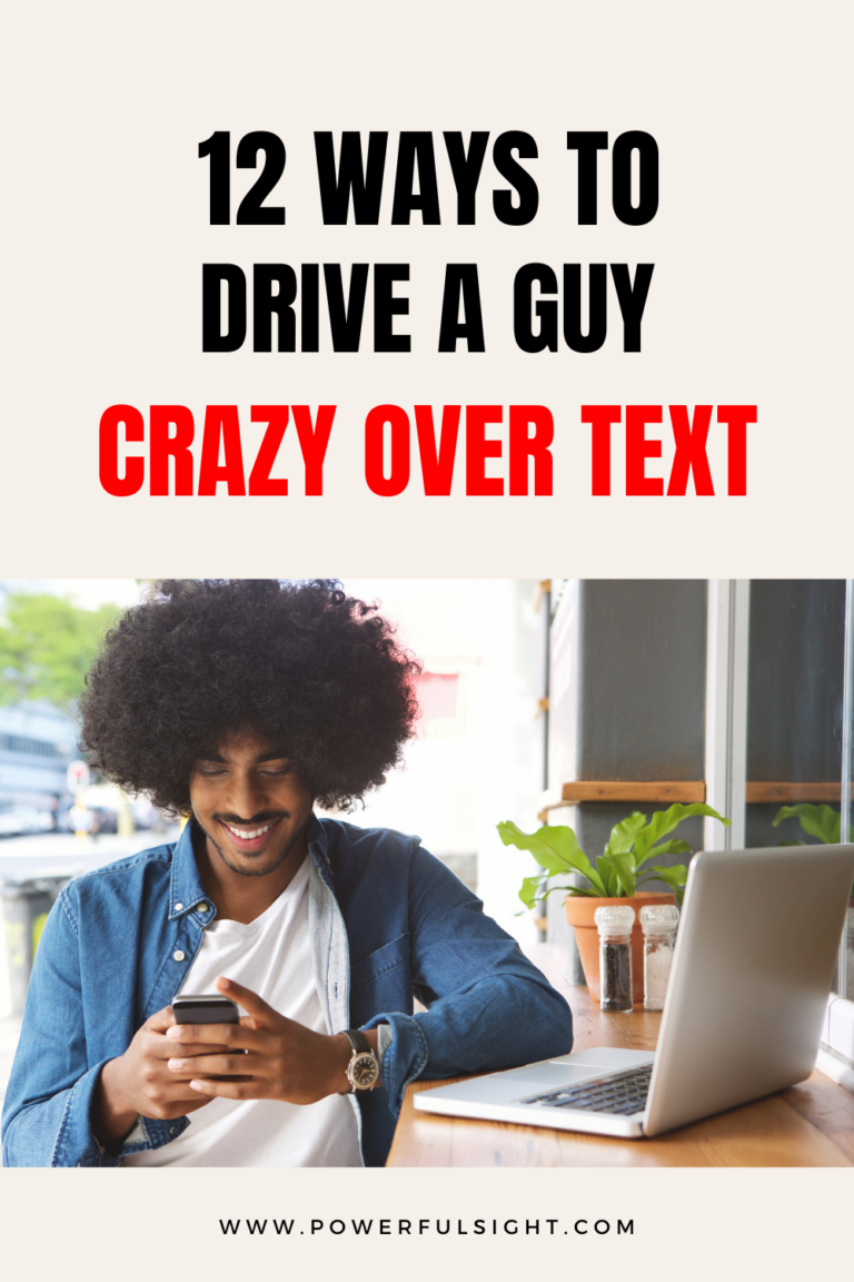 12 Ways to Drive a Guy Crazy Over Text - Powerful Sight