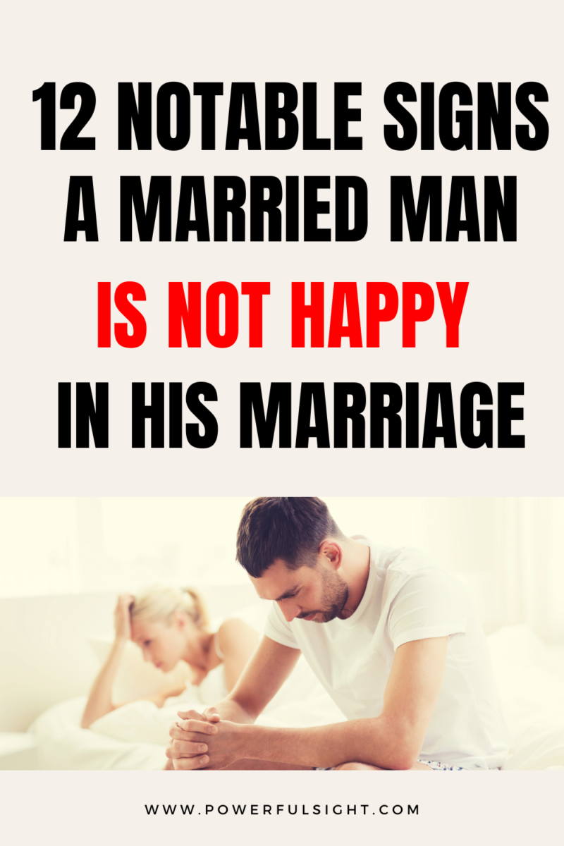12 Notable Signs a Married Man is Not Happy in His Marriage - Powerful ...