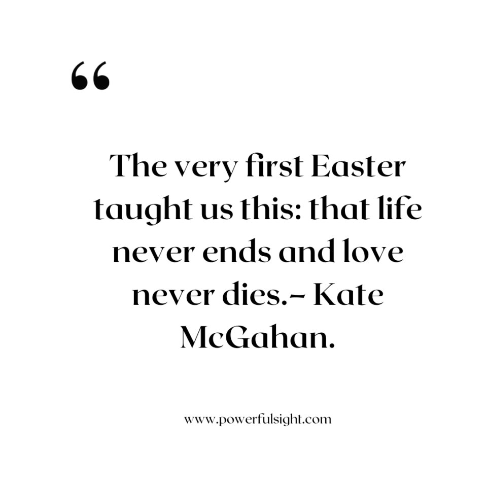 160 Inspirational Quotes For Easter - Powerful Sight