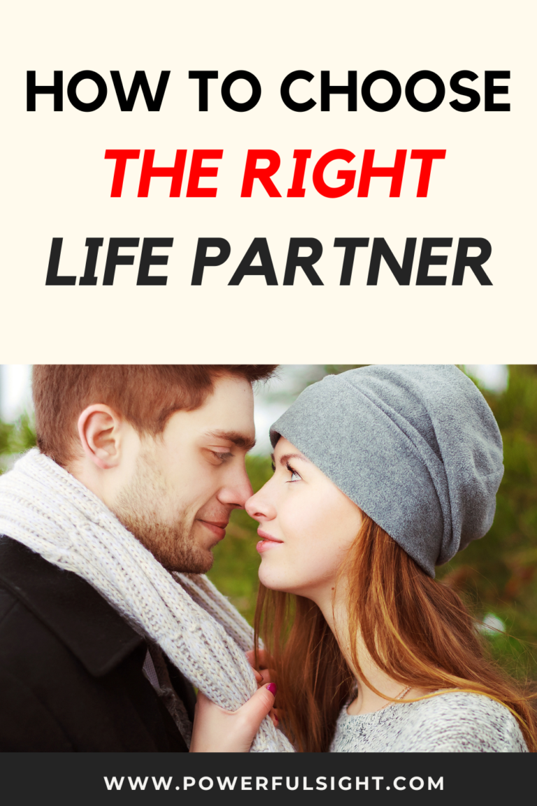 15 Ways To Choose The Right Life Partner - Powerful Sight