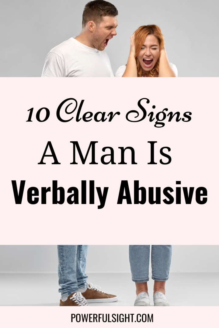 10 Clear Signs a Man is Verbally Abusive - Powerful Sight
