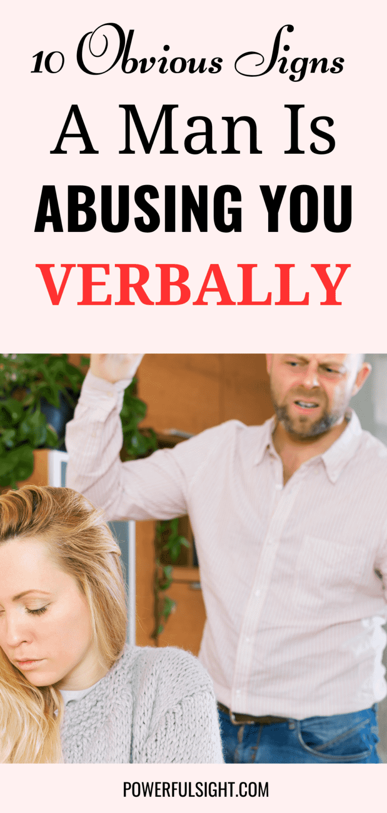 10 Clear Signs a Man is Verbally Abusive - Powerful Sight