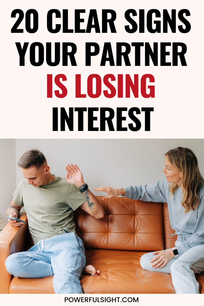 20 Signs Your Partner is Losing Interest - Powerful Sight