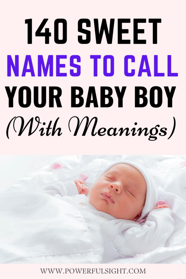 140 Unique Boy Name Ideas With Their Meanings - Powerful Sight