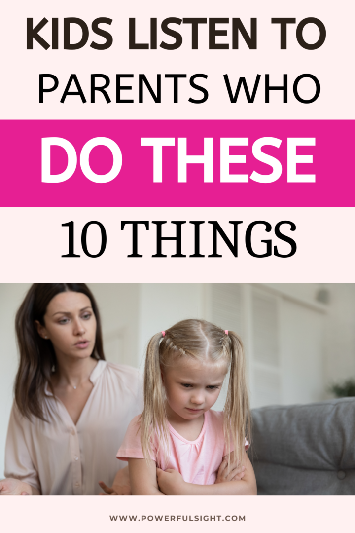 10 Ways to Make Your Kids Listen To You - Powerful Sight