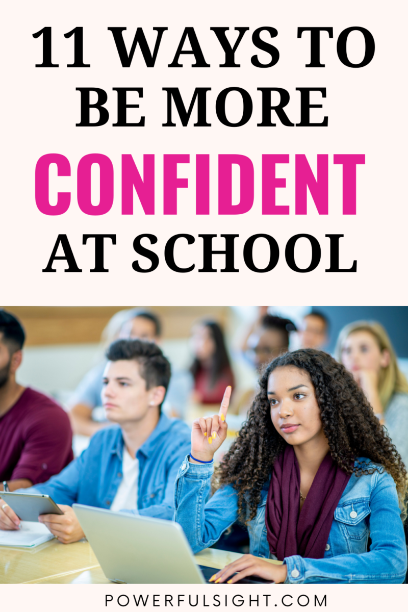 How To Be More Confident At School In 11 Simple Ways - Powerful Sight