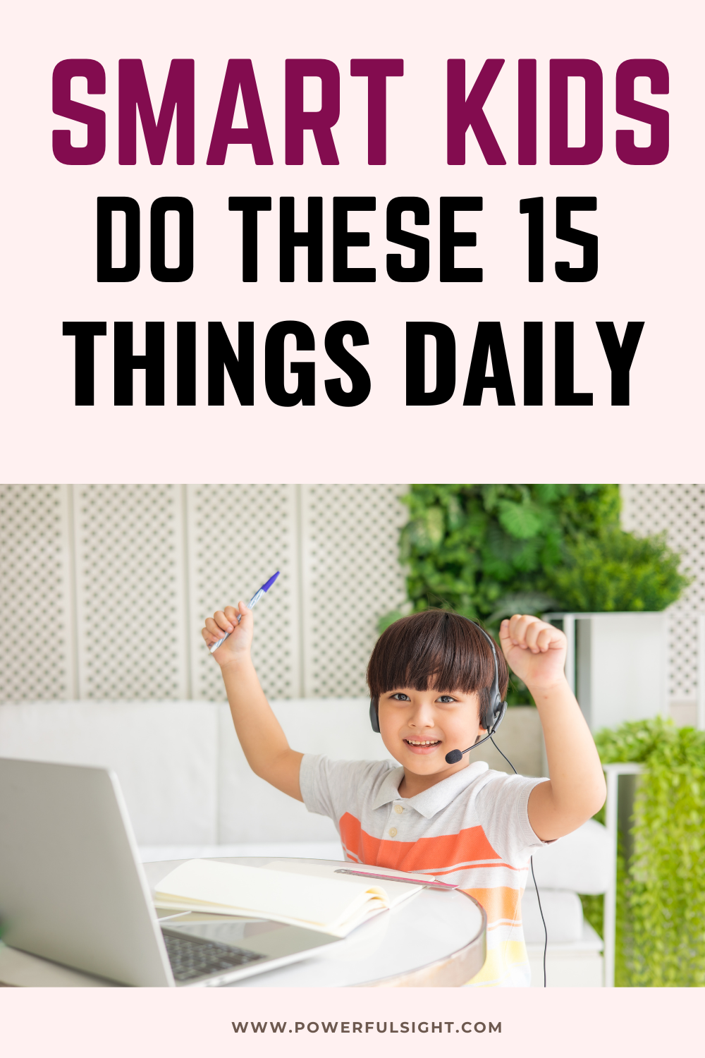15 Proven Ways to Make Your Kids Smarter - Powerful Sight