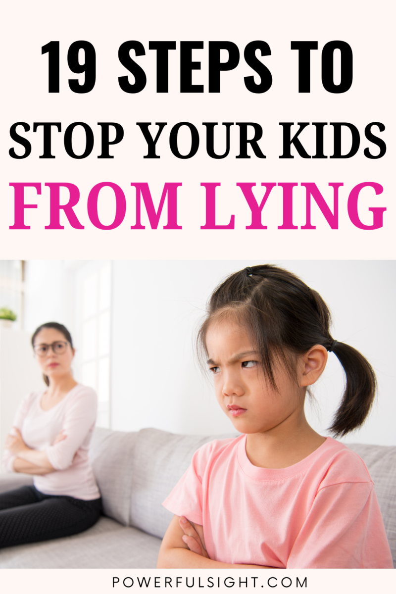 19 Ways To Stop Your Kids From Lying - Powerful Sight