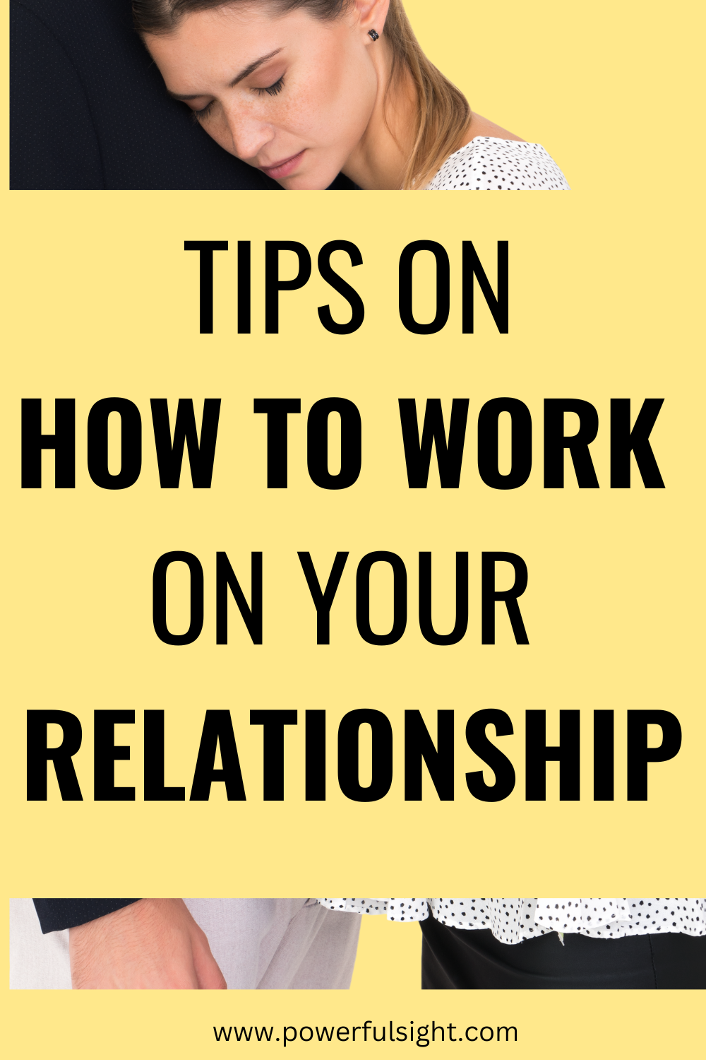 How to Work on Your Relationship and Strengthen the Bond - Powerful Sight