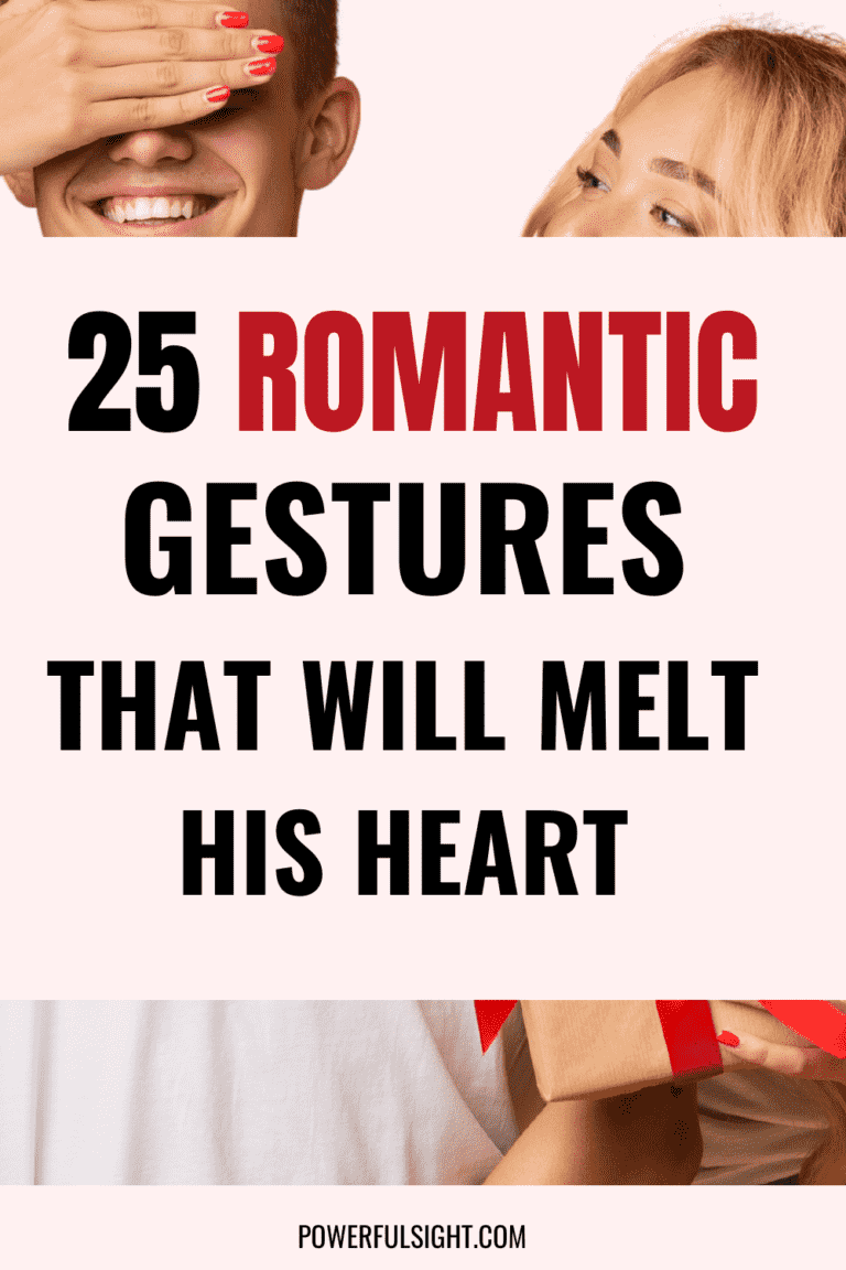 25 Romantic Gestures for Him That Will Make His Heart Melt - Powerful Sight