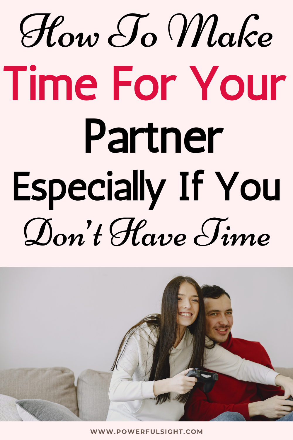 How to Make Time for Your Spouse in 13 Simple Steps - Powerful Sight