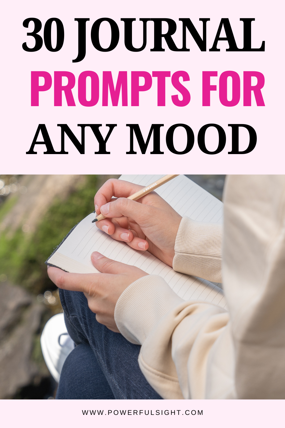 30 Positive Journal Prompts for Mood - Powerful Sight