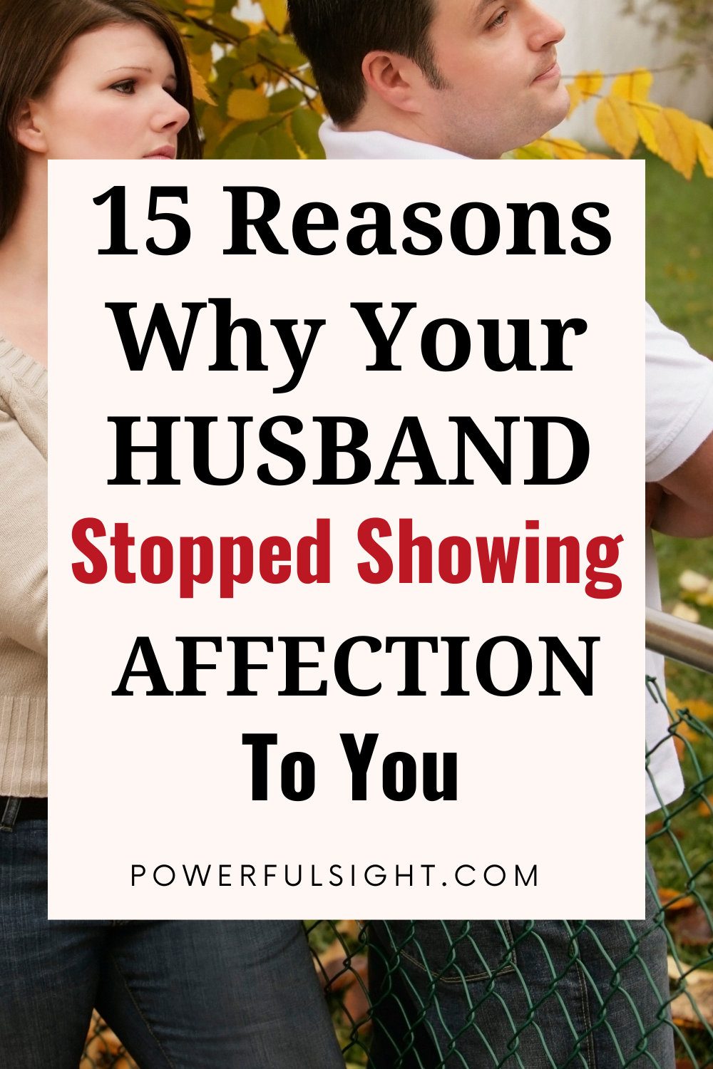 Here is Why Your Husband Is Not Affectionate - Powerful Sight