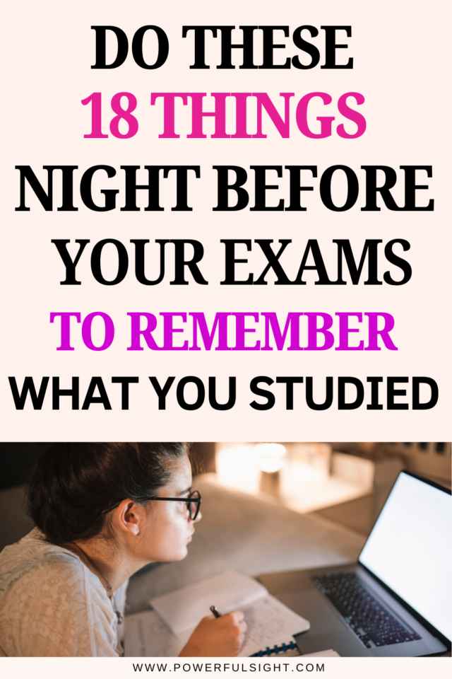 18 Things to Do the Night Before an Exam - Powerful Sight