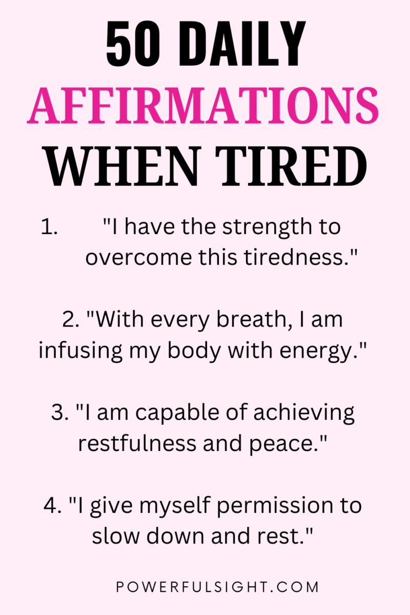 50 Daily Affirmations When Tired - Powerful Sight