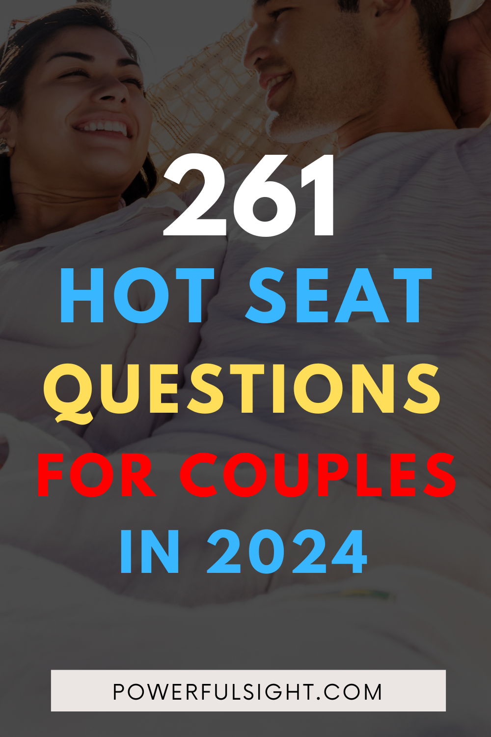 261 Hot Seat Questions For Couples - Powerful Sight