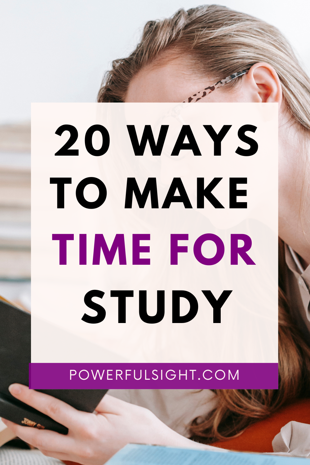 20 Ways To Find Time To Read - Powerful Sight