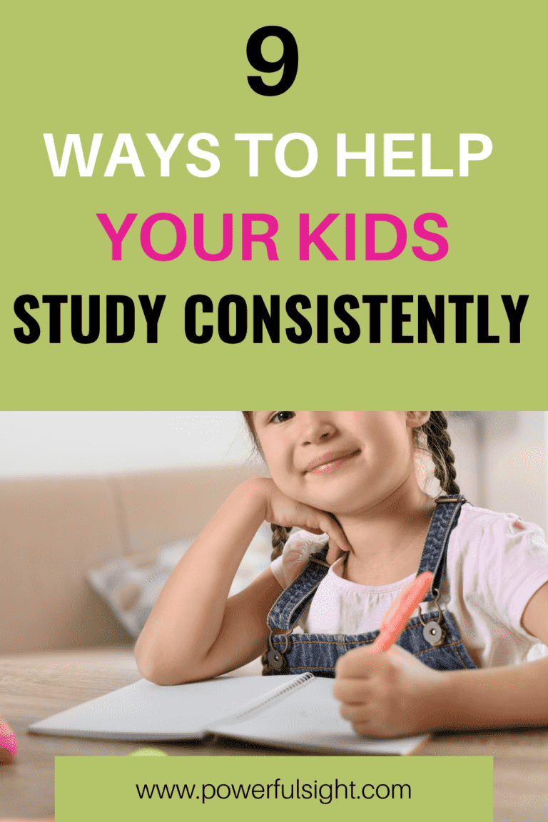 9 Ways to Help Your Kids Study - Powerful Sight
