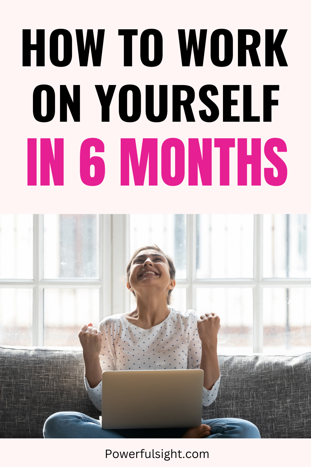 How To Work On Yourself - Powerful Sight