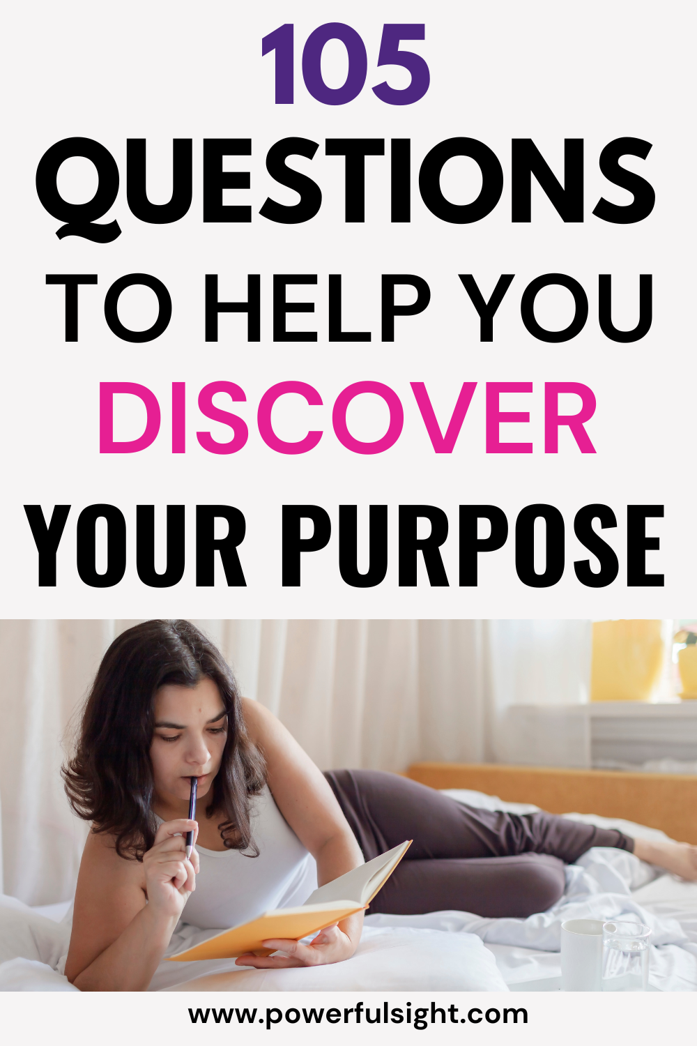 105 Questions To Discover Your Purpose In Life - Powerful Sight