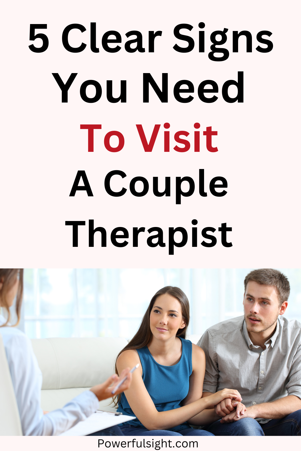 5 Clear Signs You Need To See Couples Therapist - Powerful Sight