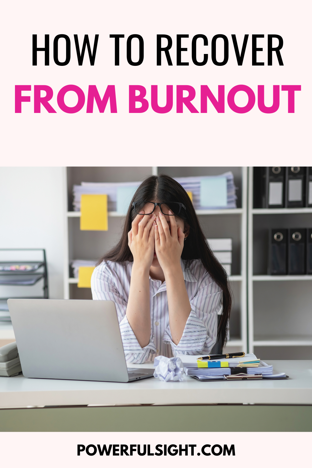 How To Recover From Burnout - Powerful Sight