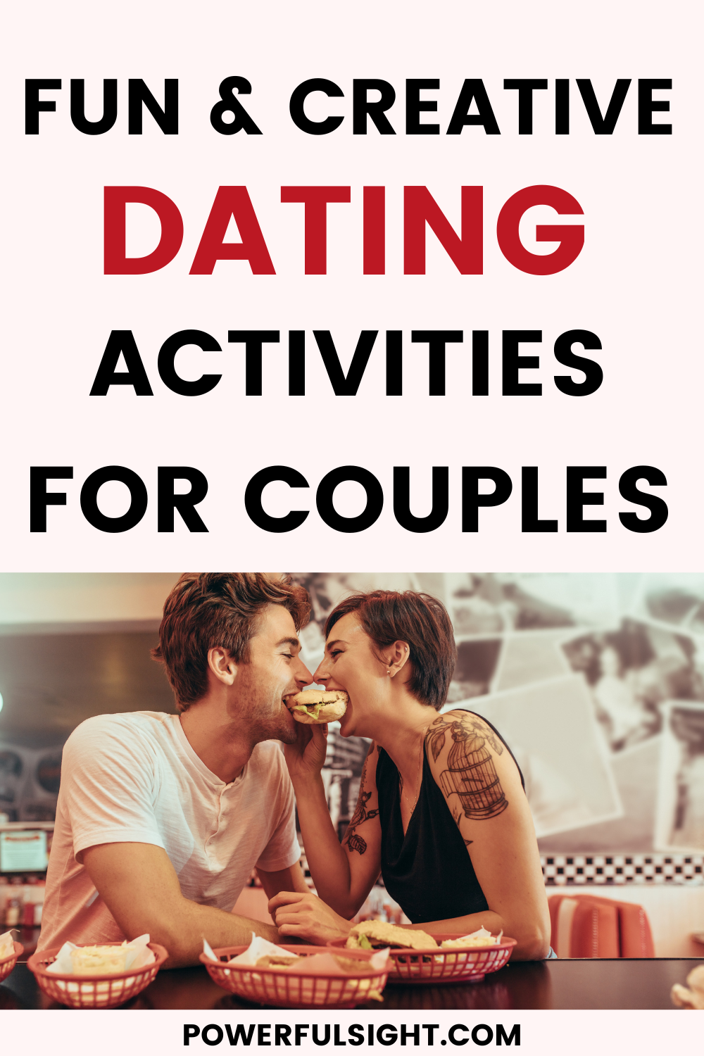 20 Fun and Creative Dating Activities for Couples - Powerful Sight